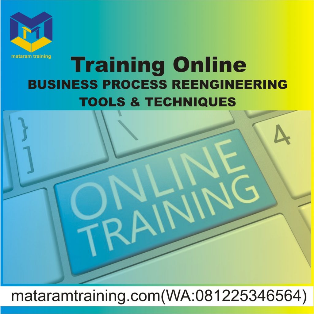 TRAINING ONLINE BUSINESS PROCESS REENGINEERING TOOLS